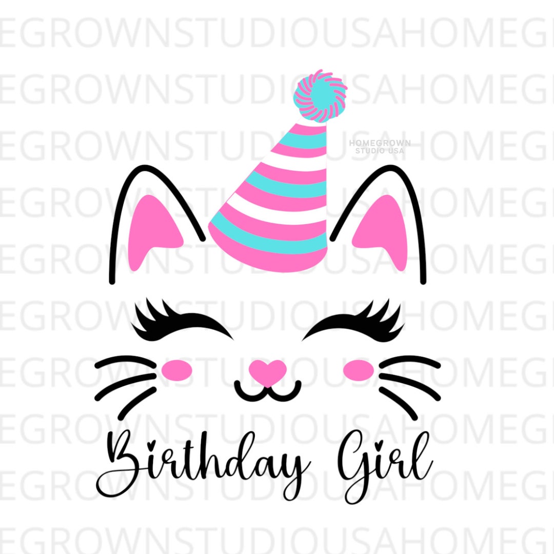 Cat Face Svg, Birthday Cat Face Party Hat Svg, Happy Birthday Shirt ...