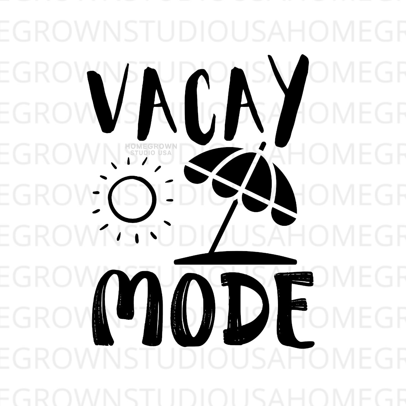 Vacay Modes SVG Vacation Svg Spring Break Family Vacation - Etsy