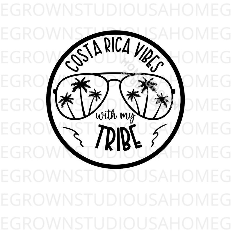 Costa Rica Vibes With My Tribe SVG, Spring Break, Family Vacation ...