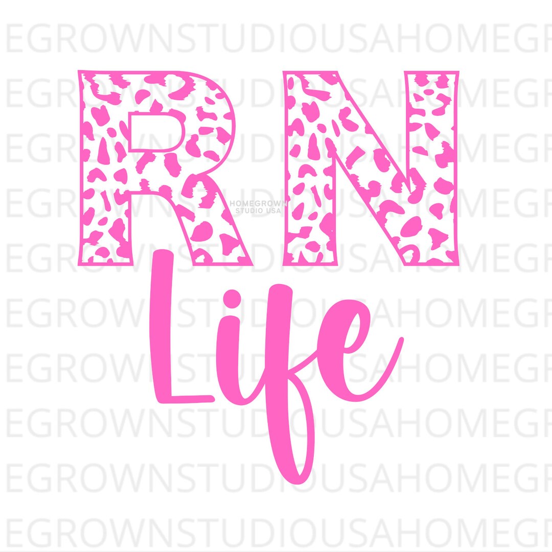 RN Life Svg, Leopard Registered Nurse Svg, Nurse Saying, Nursing ...