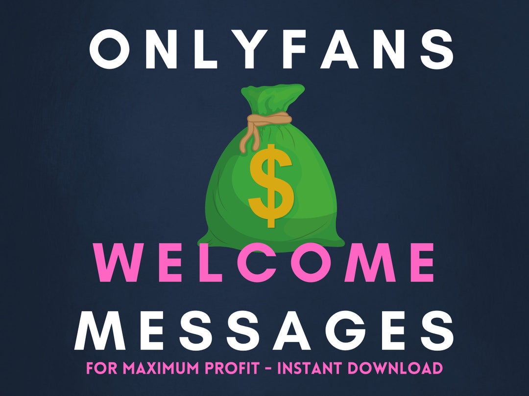 12 Onlyfans Welcome Message Templates | Plus Link to 50 Free Captions ...
