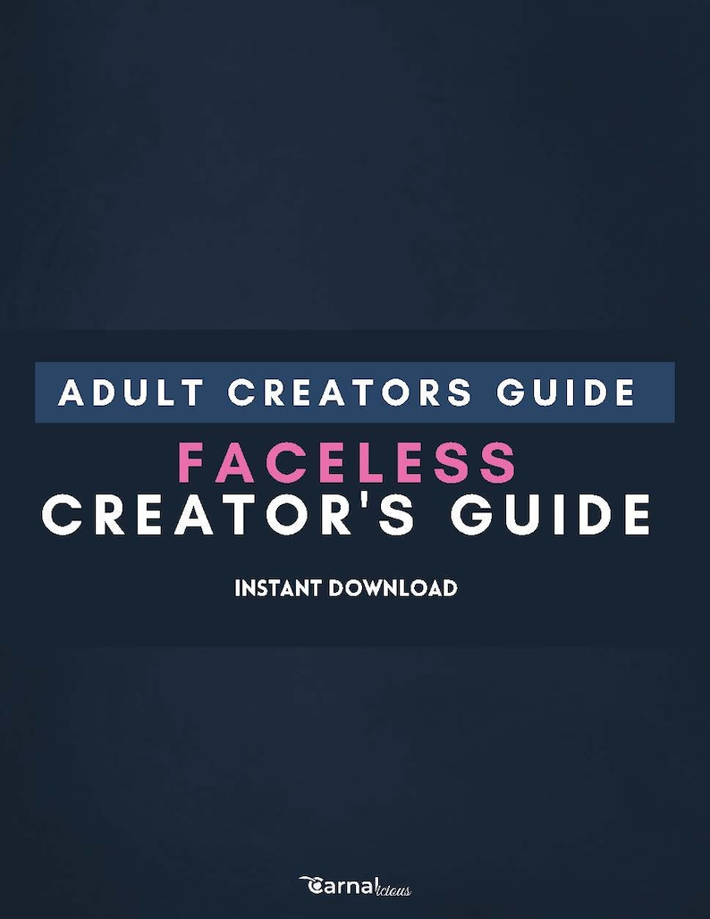 Faceless Model Guide | Onlyfans | Captions | Fansly | Peach | Reddit | Anonymous Adult Content ...