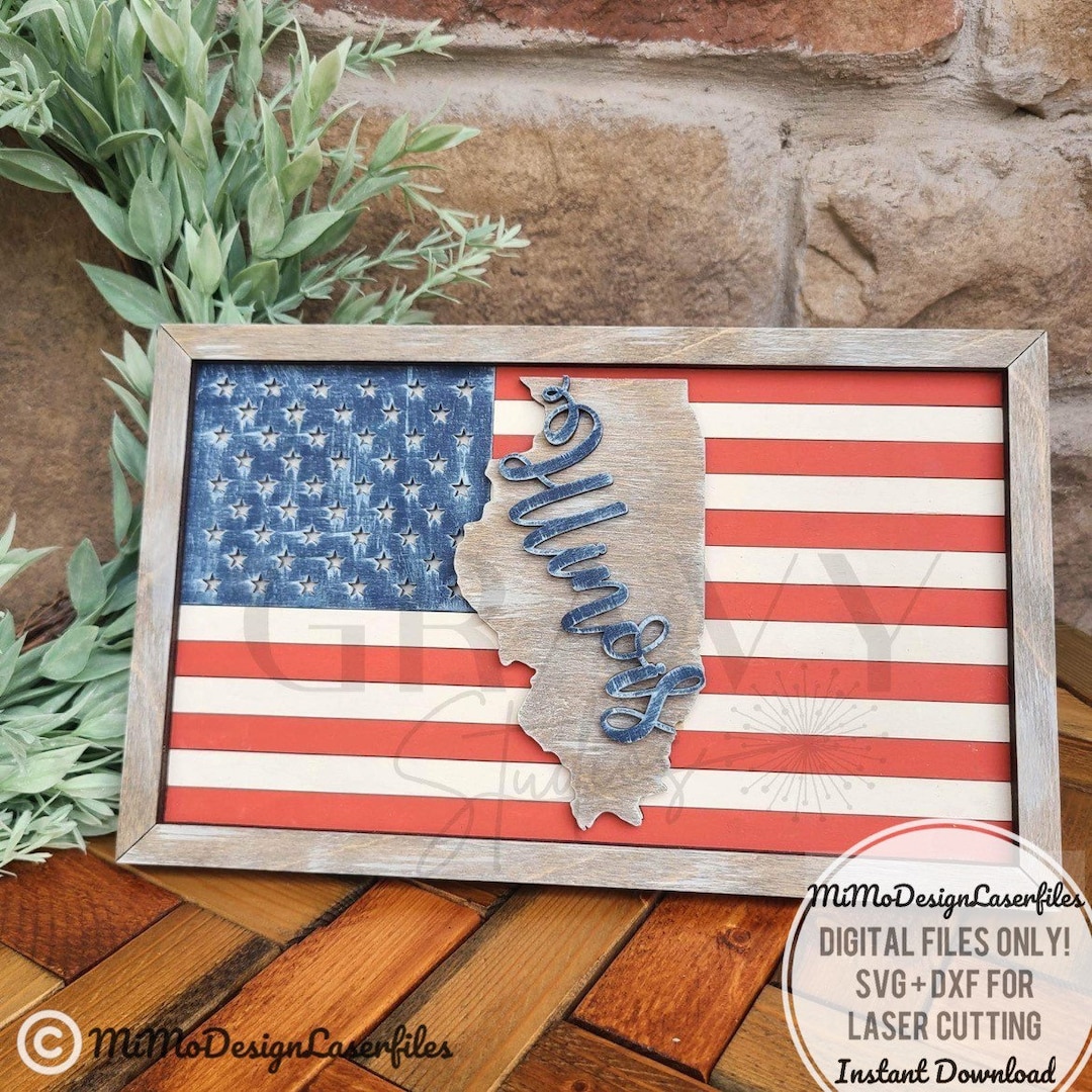 ILLINOIS State Flag Sign With the American Flag + Frames, Layered, Easy ...