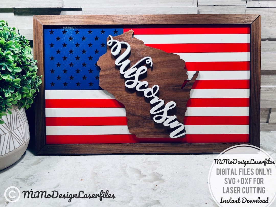 WISCONSIN State Flag Sign With the American Flag + Frames, Layered ...