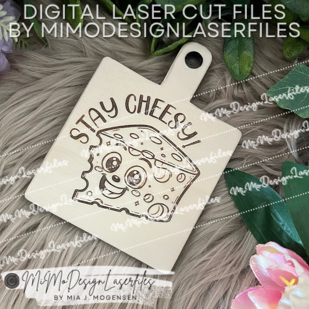 SVG Stay Cheesy Design Incl. the Cutting Board Shape for Generic ...