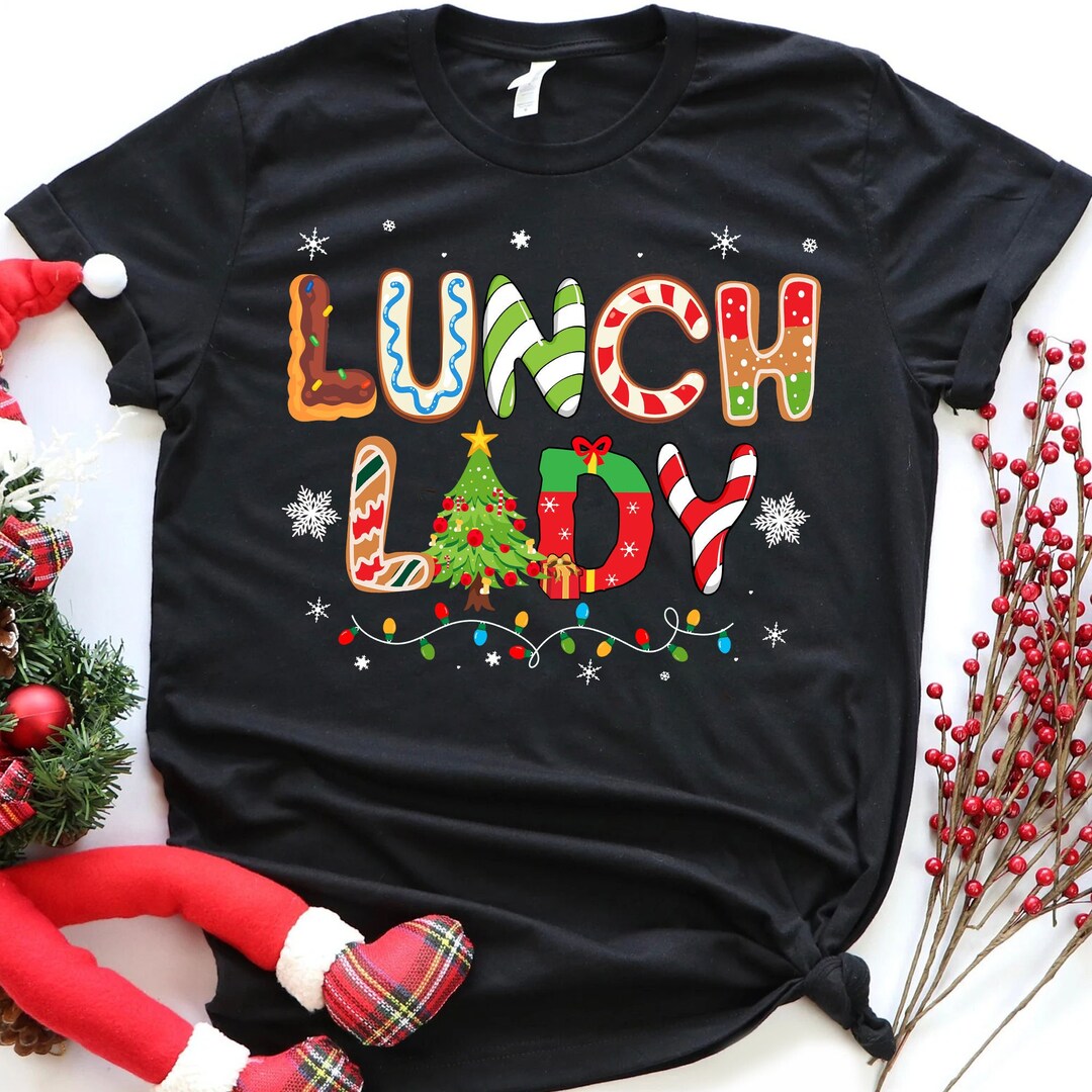 Funny Christmas Lunch Lady Squad Shirt Cafeteria Team Shirt Lunch