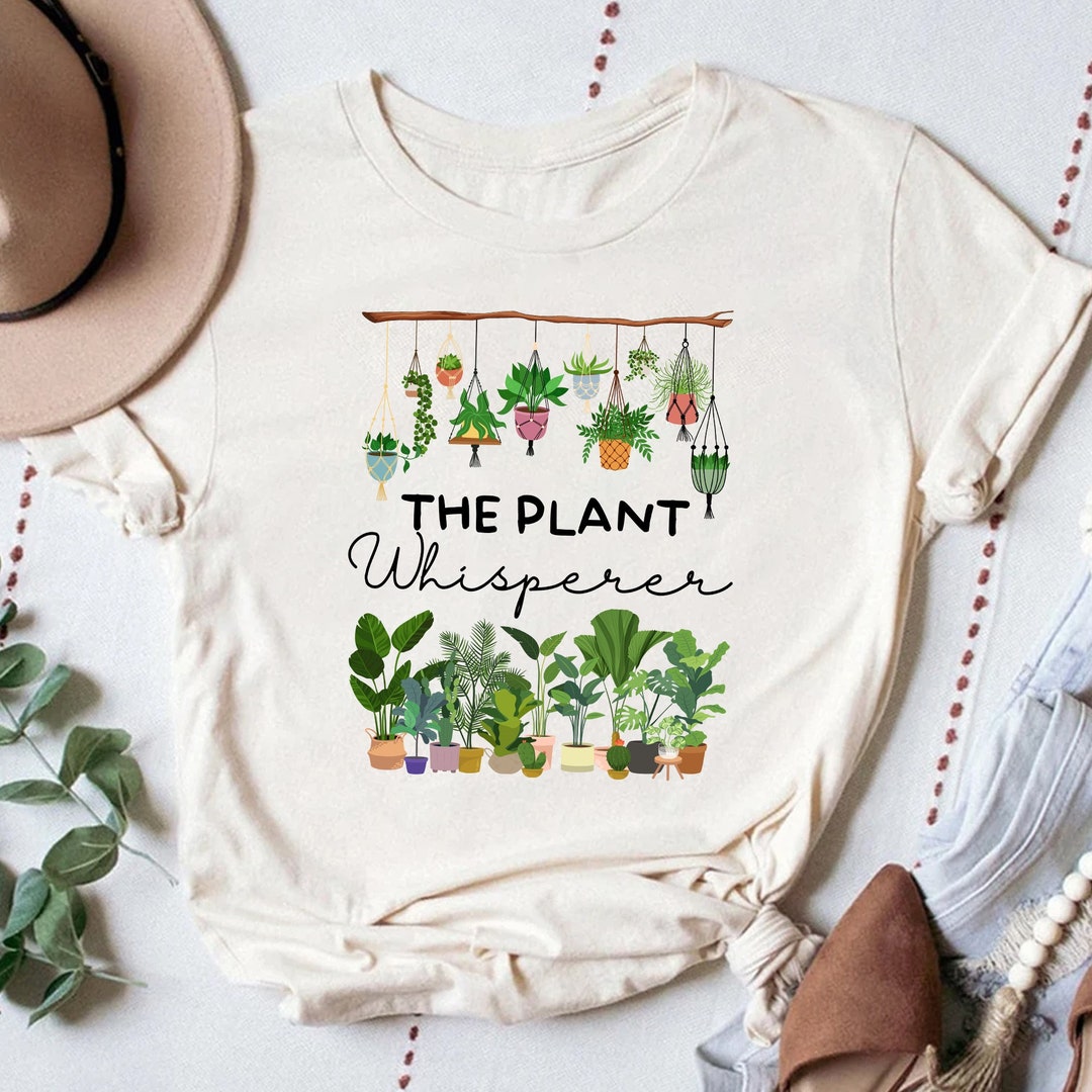 The Plant Whisperer Shirt, Plant Shirt, Crazy Plant Lady, Funny Plant ...