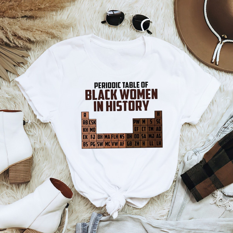 Periodic Table of Black Women in History Shirt Proud Black - Etsy