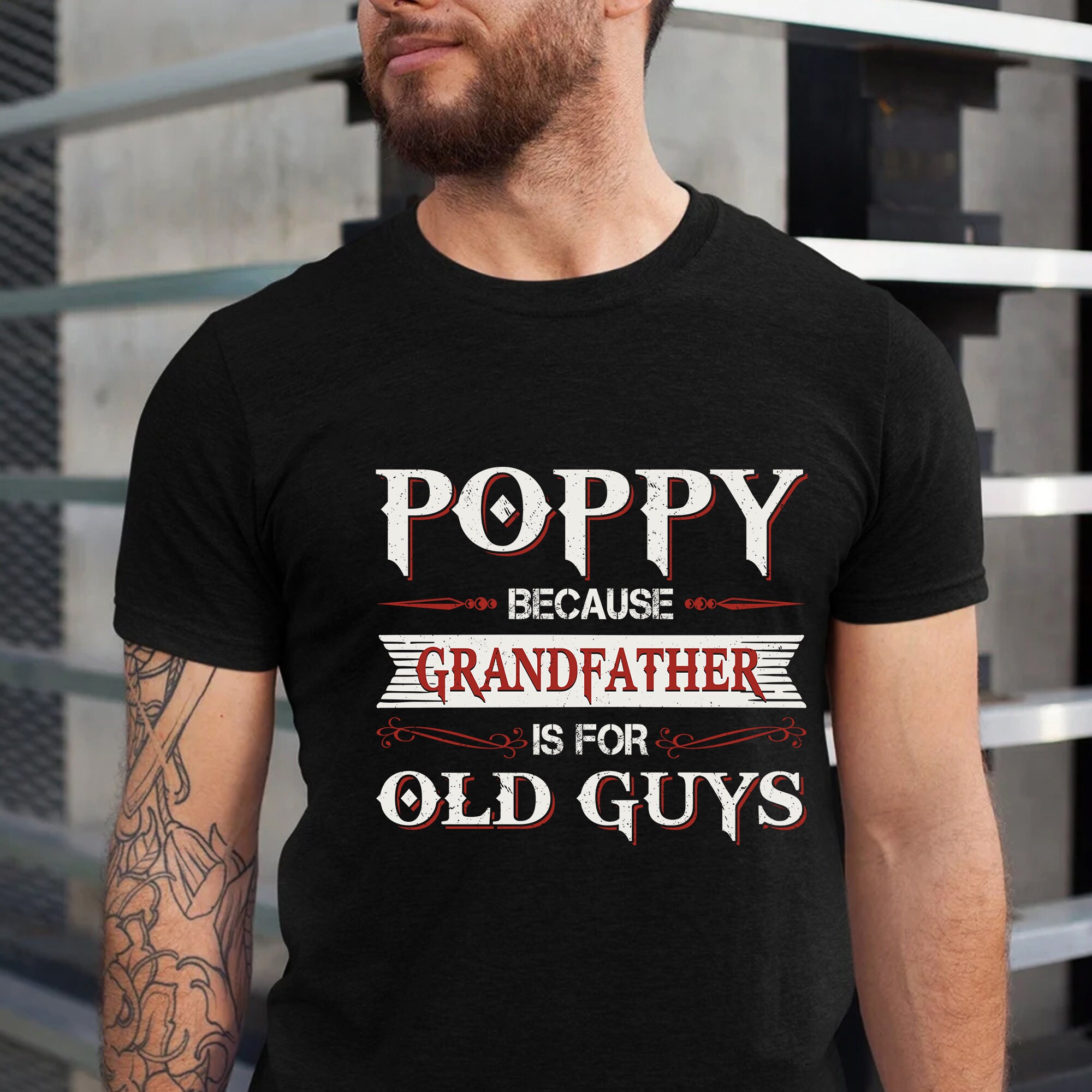 Funny Grandpa Shirt: "poppy Because Grandfather" Cotton Tee - Etsy