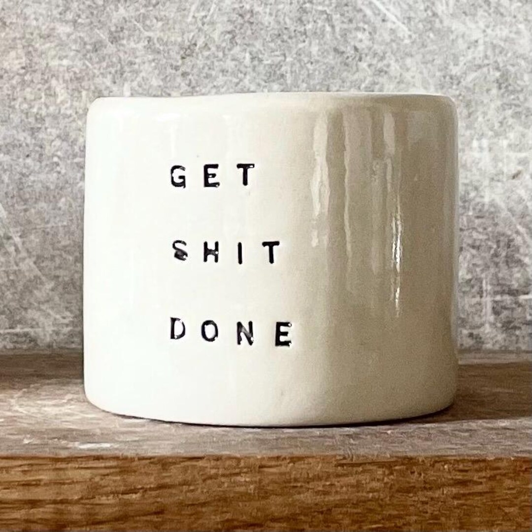 Get Shit Done, Positive Thinking, Stay Positive, Mentalhealth, Handmade ...