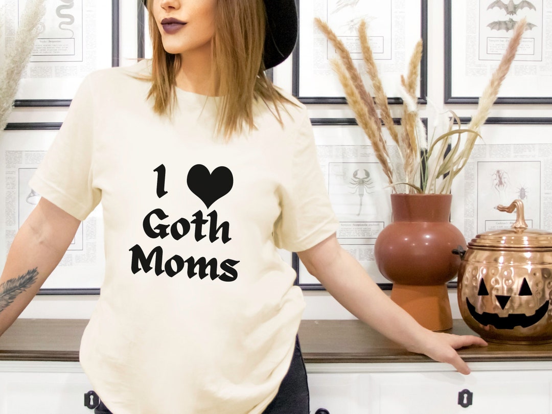 I Heart Goth Moms Tshirt, Goth Mom Gifts, Goth Mother, Goth Heart Tshirt, Mothers Day Gift ...