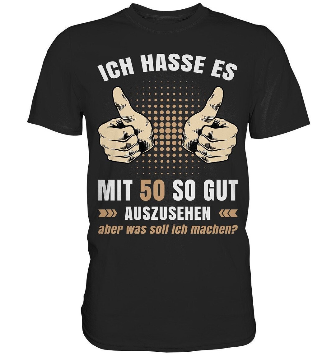 Schone T Shirt 50 Geburtstag Manner Lustig Bild