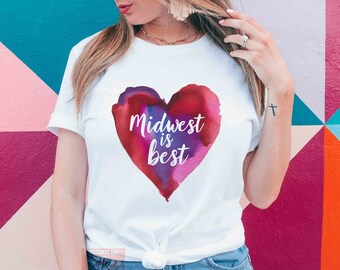 Midwest is Best Women's T-shirt, Midwest is Best Heart, Midwest Pride ...