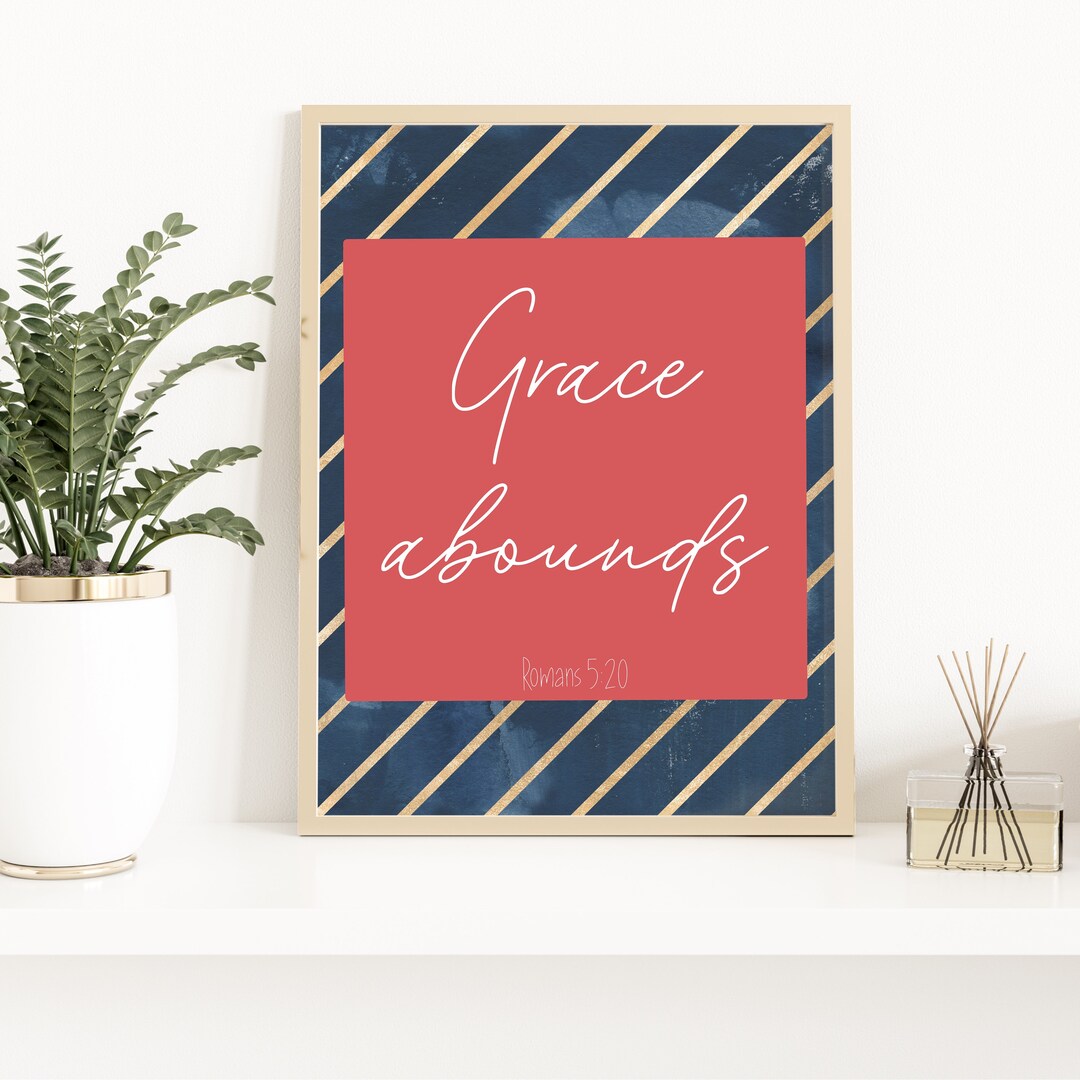 Grace Abounds Romans 5:20 Digital Download Printable - Etsy
