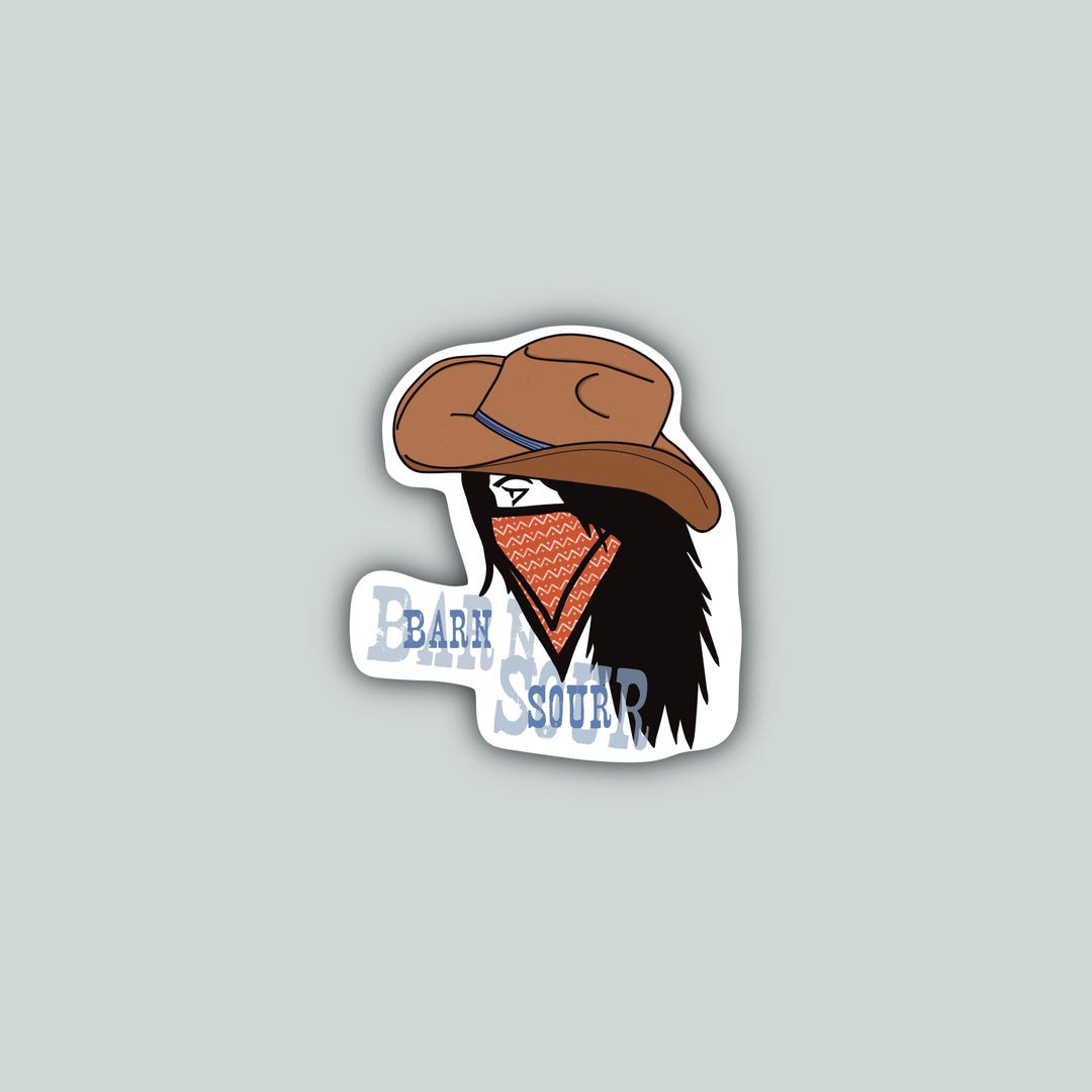 Barn Sour Sticker – Cowgirl Bandit– Sassy Horse Girl Sticker – Western ...