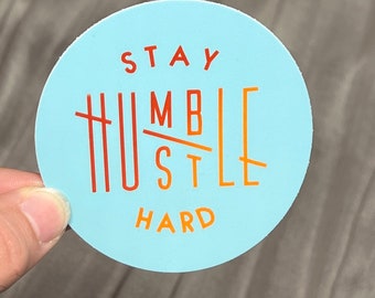 Stay Humble Sticker - Etsy