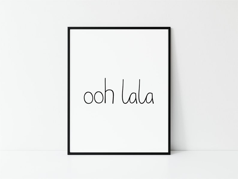 Ooh Lala, French, Party Printable, Girl's Room, Minimalist Decor, Baby ...