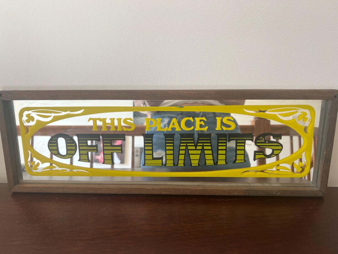 Vintage this Place is off Limits Bar Mirror Sign Yellow/black - Etsy