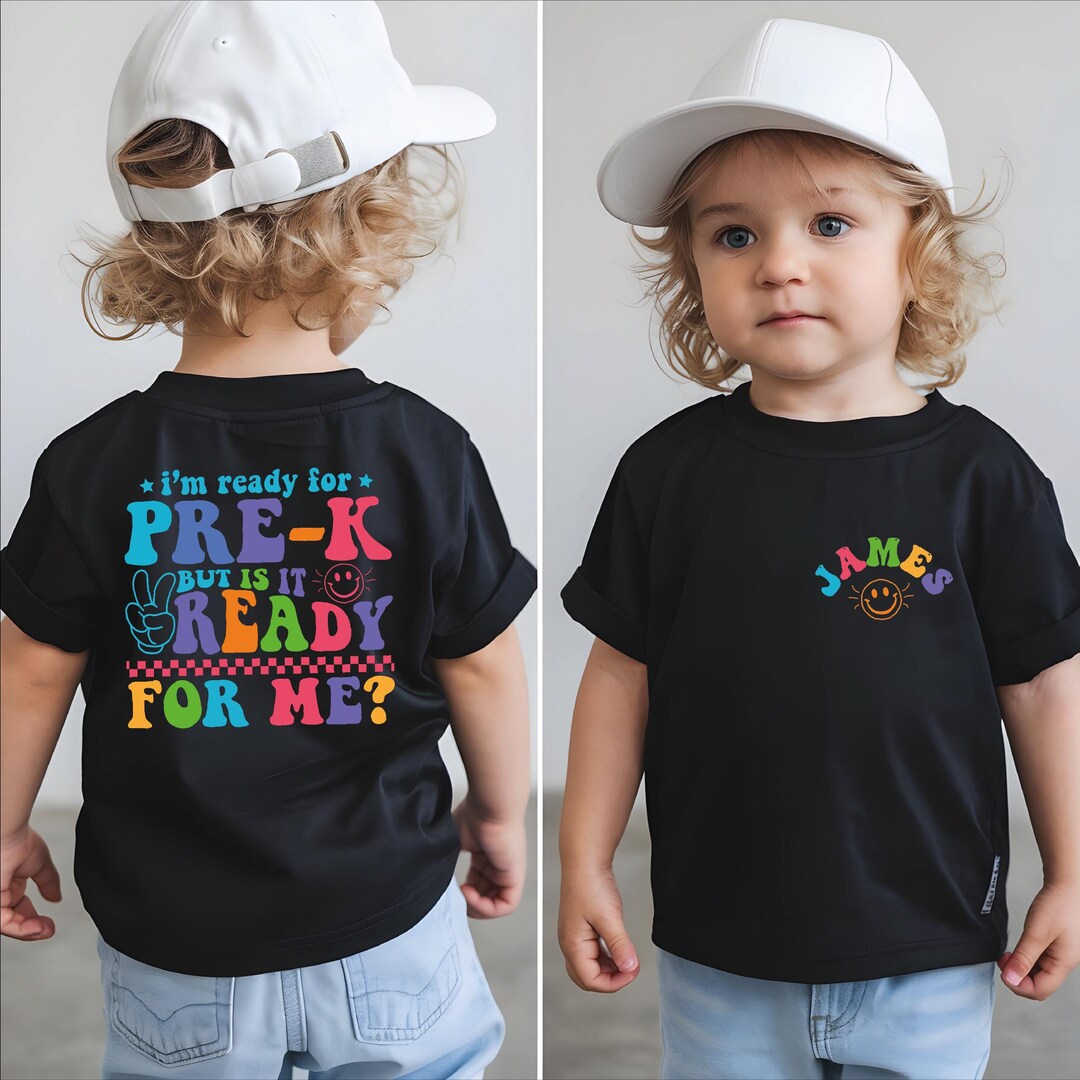I'm Ready for Pre-k but is It Ready for Me Shirt, First Day of School ...