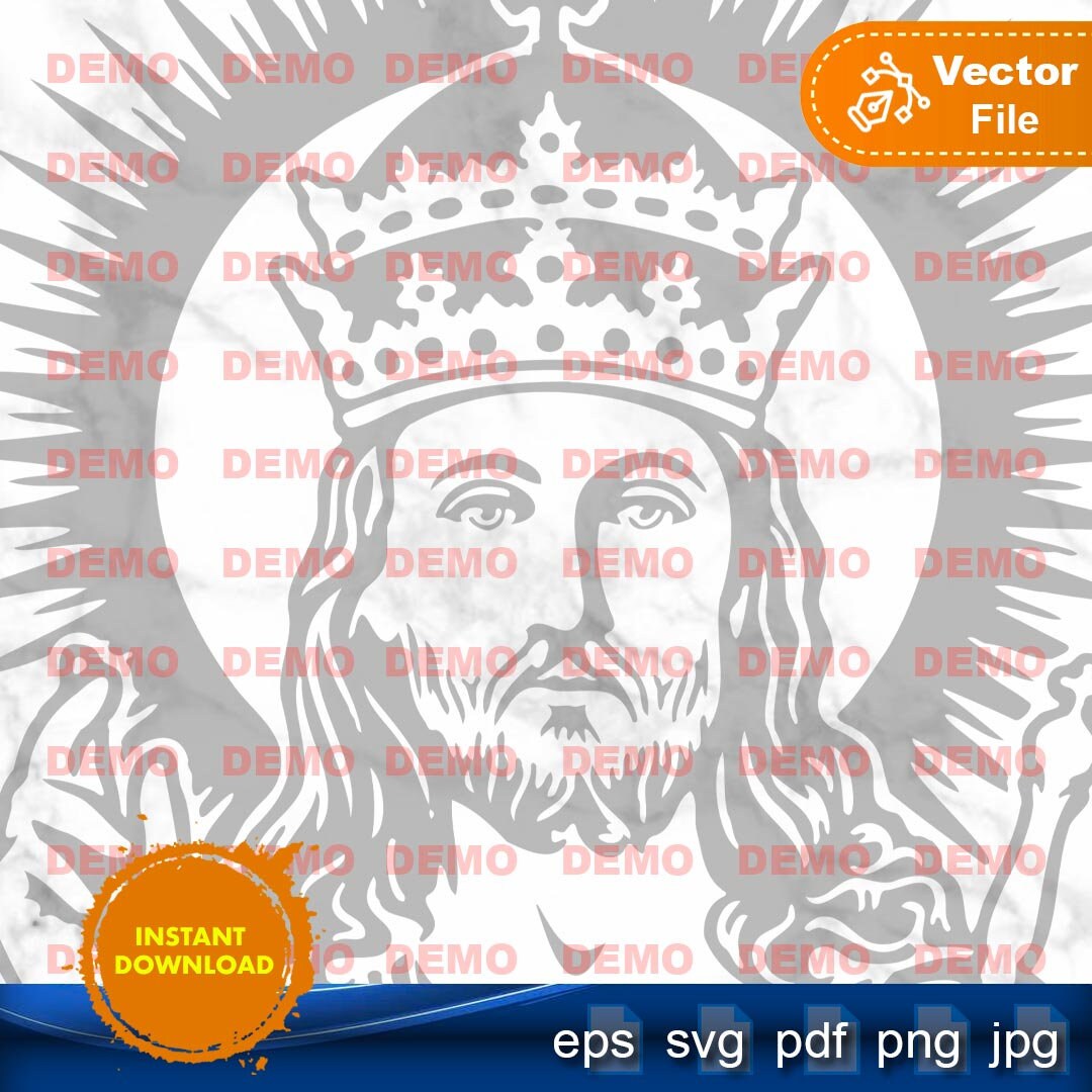 Christ the King SVG Vector Religious Images for Plotter, Sandblasting ...