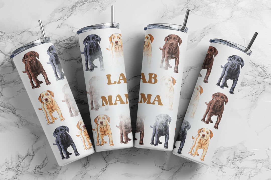 4 20o. Lab Mama Tumbler Hot Cold Dog Tumbler Cups Labrador - Etsy