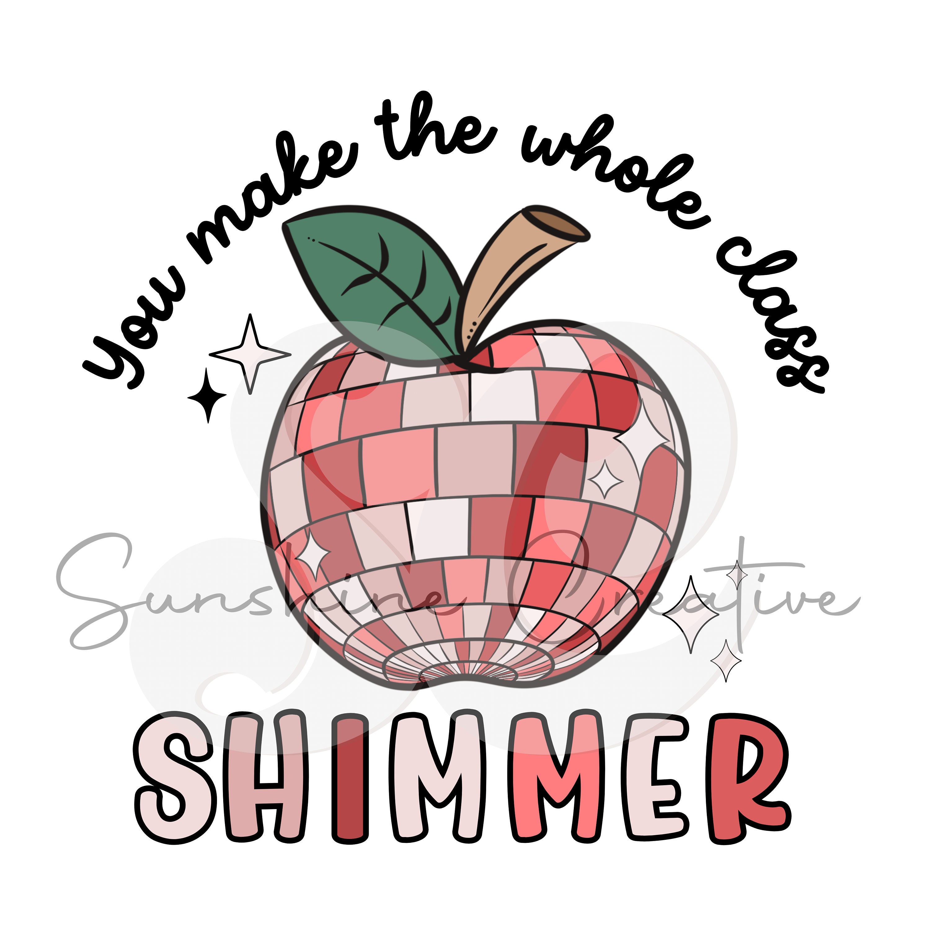 You Make the Whole Class Shimmer Teacher Shirt, Back to School PNG ...