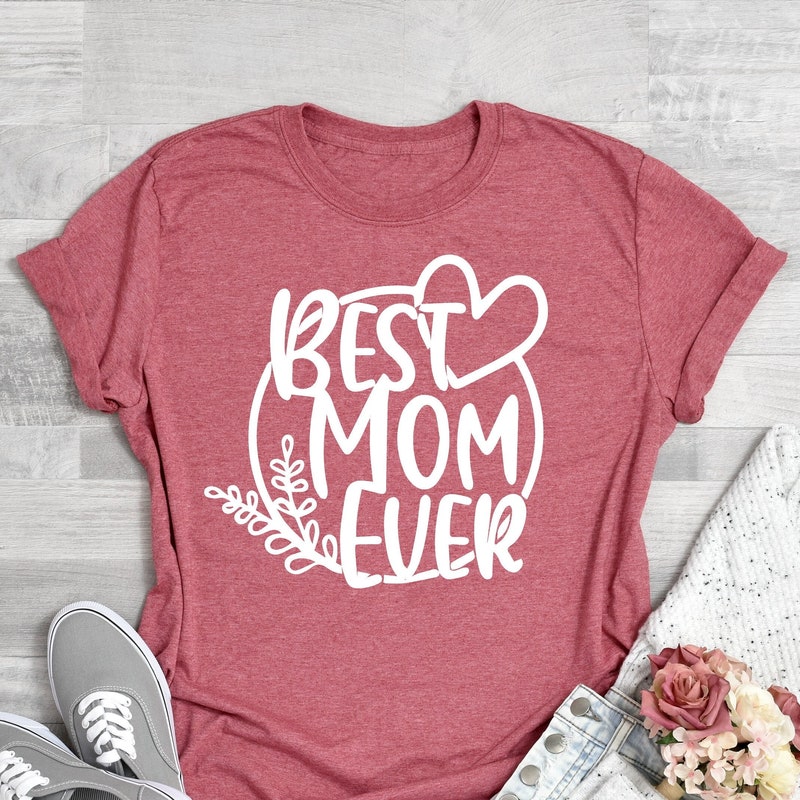 Best Mom Shirt - Etsy