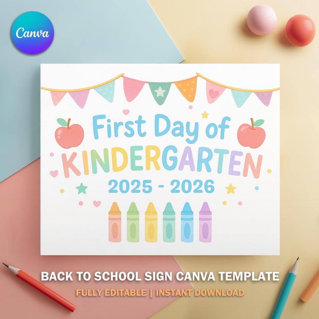 First Day of School Kindergarten Sign Printable, Back to School Photo ...