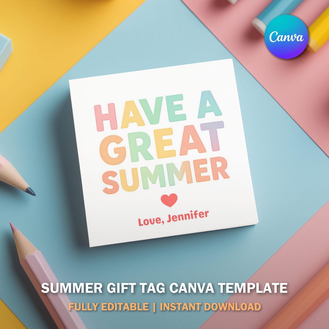 Have A Great Summer Tag - End of School Year Printable Gift Tag ...
