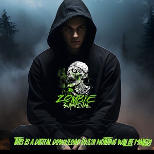 Zombie Survival, Designs for Men, Dtf Designs, Hoodie Designs, Png ...