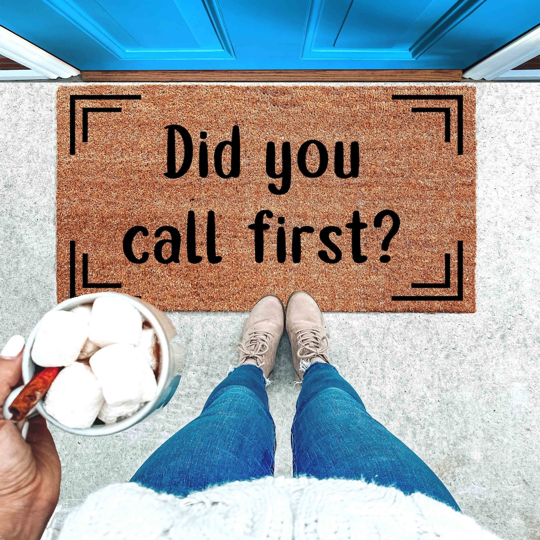 Did You Call First Doormat Welcome Doormat House Decor - Etsy