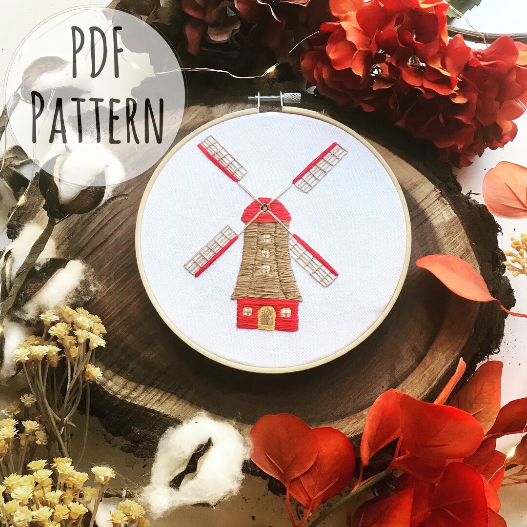 Dutch Windmill - Hand Embroidery Beginner Step by Step Pattern | PDF ...