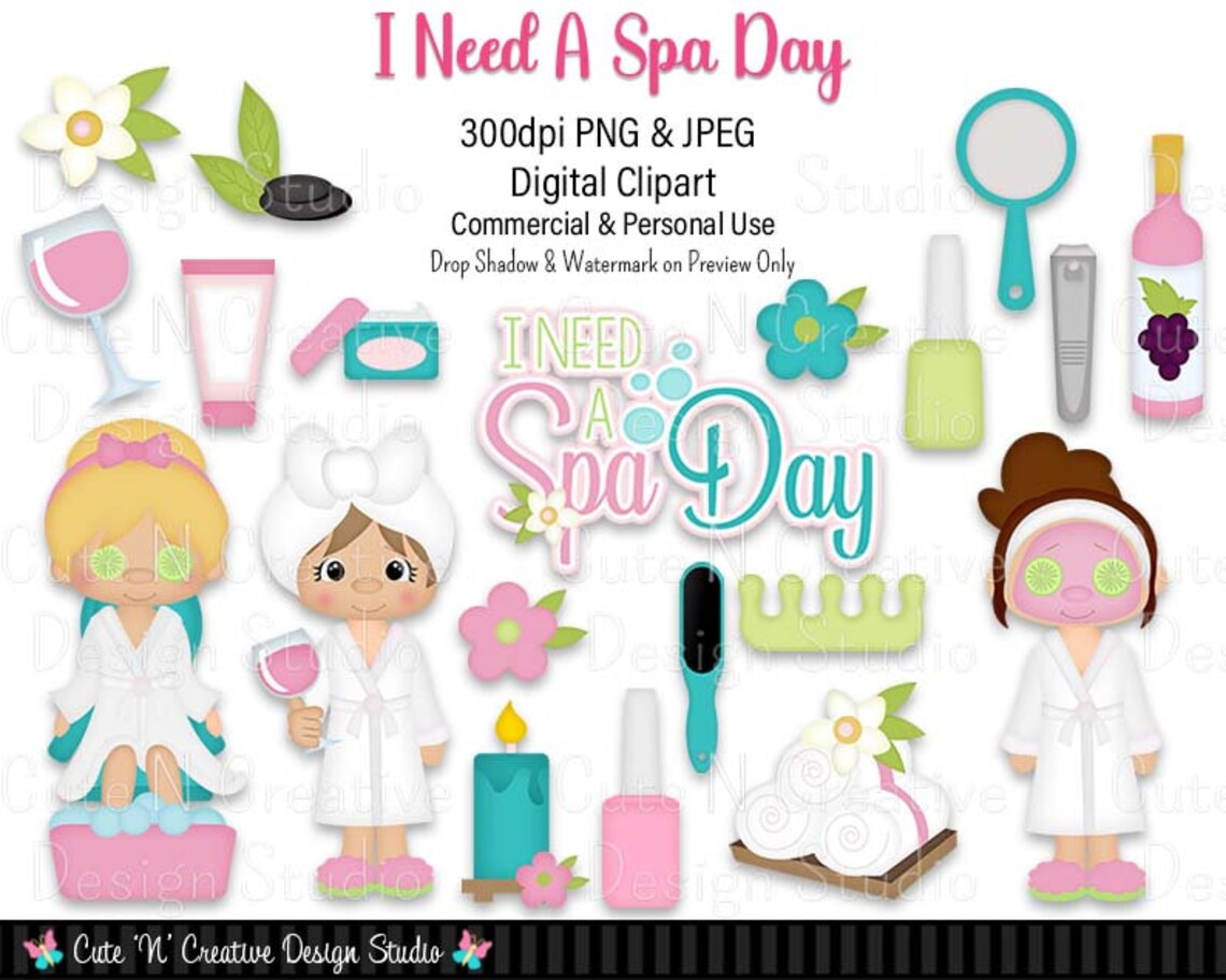 I Need a Spa Day Digital Clip Art Set ~ Graphics Kristi W Designs ...