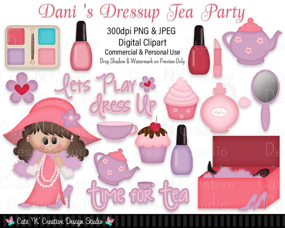 Dani 's Dress up Tea Party Digital Clip Art Set ~ Graphics Kristi W ...