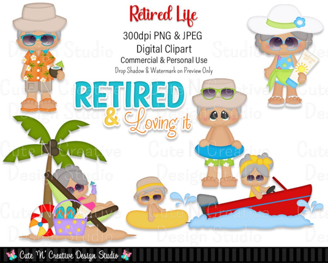 Retired Life Digital Clip Art Set ~ Graphics Kristi W Designs Personal ...