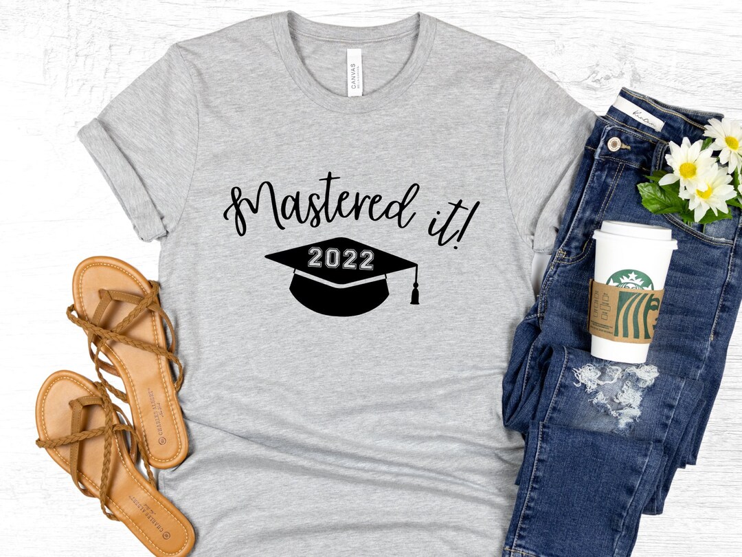 Master's Degree Graduation T-shirt, Mastered It 2022 Shirt, Masters ...