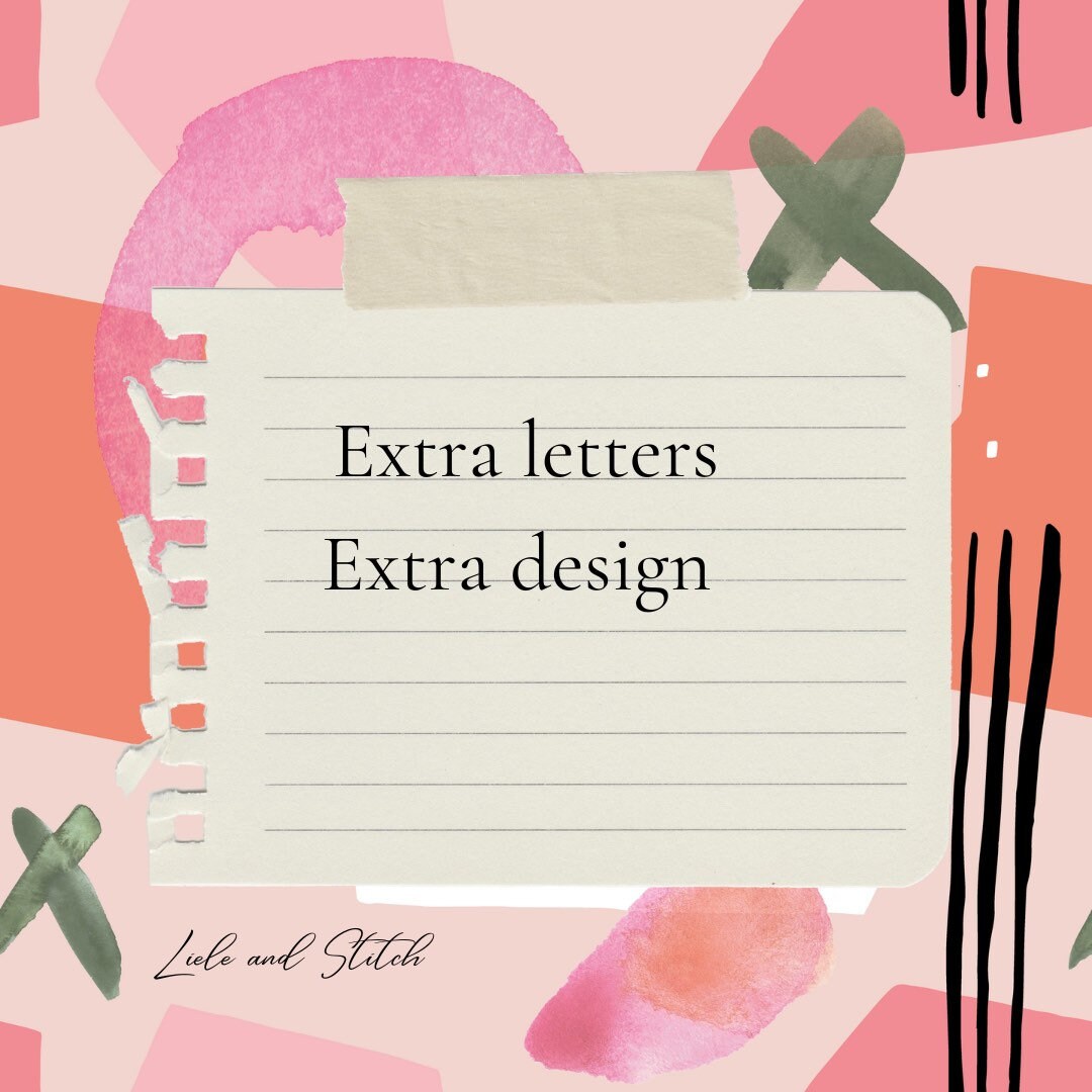 Extra Letters, Extra Embroidery Design, Personalised Embroidery Fee for ...