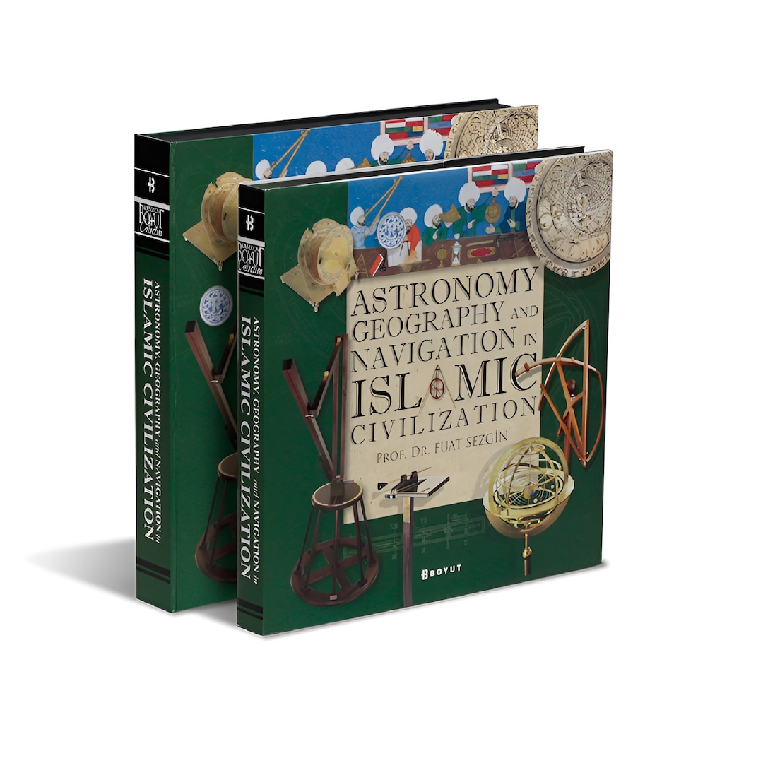 Astronomy, Geography and Navigation in Islamic Civilization ...