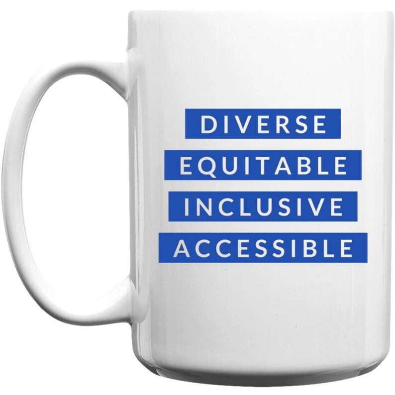 Belonging, Excellence Diverse, Inclusive, Accessible Mug Coffee Mug ...