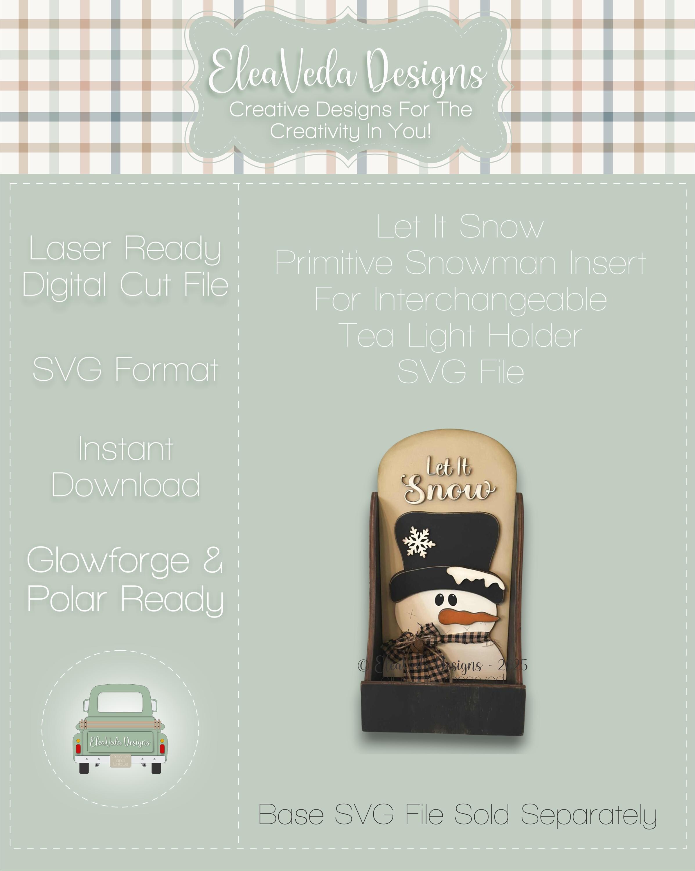 SVG File – “let It Snow” Primitive Snowman Insert | Interchangeable Tea ...