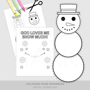 God Christmas Snowman Color Craft Printable, “god Loves Me Snow Much ...