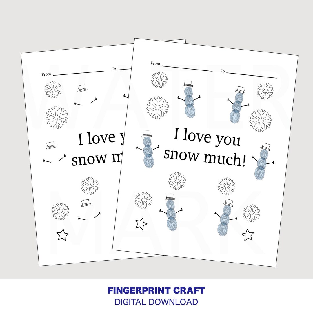 Snowman Fingerprint Printable Christmas - "i Love You Snow Much" – Kids ...