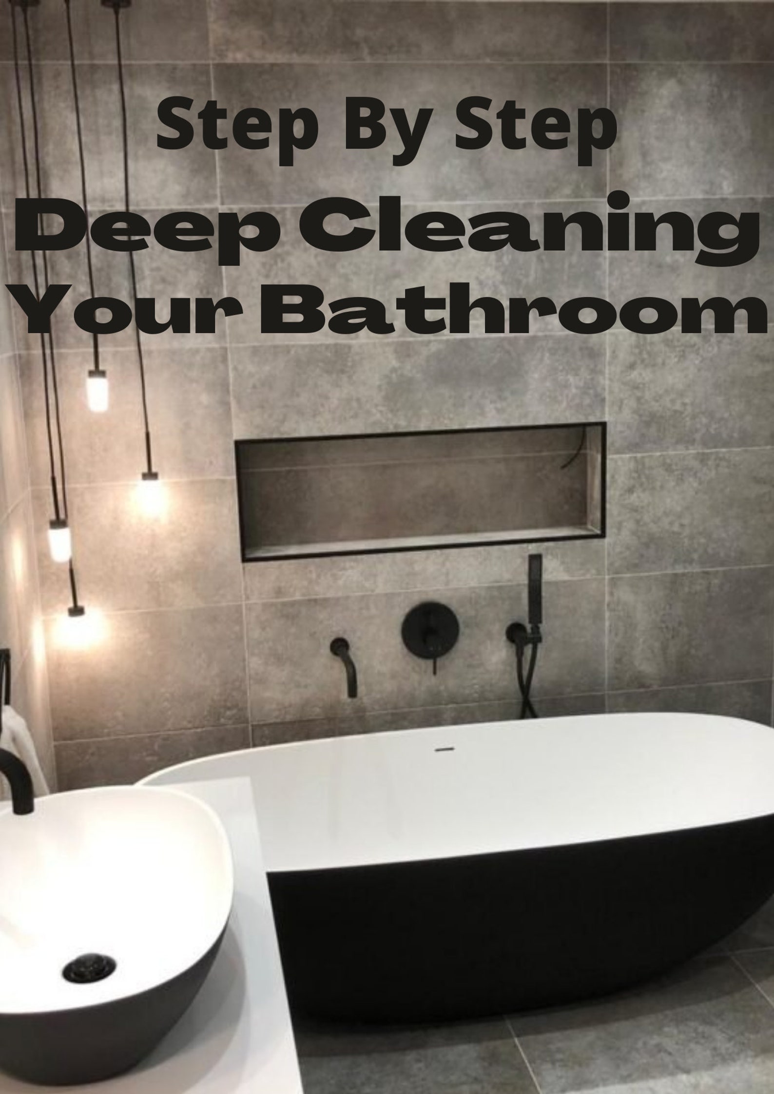 Best Step by Step Guide to Deep Cleaning a Bathroom. Ideal for Domestic ...