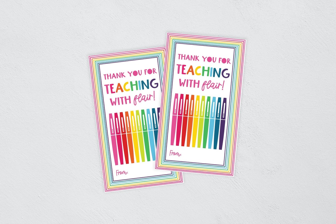 Flair Pen Gift Tags for Teachers thank You for Teaching With Flair ...