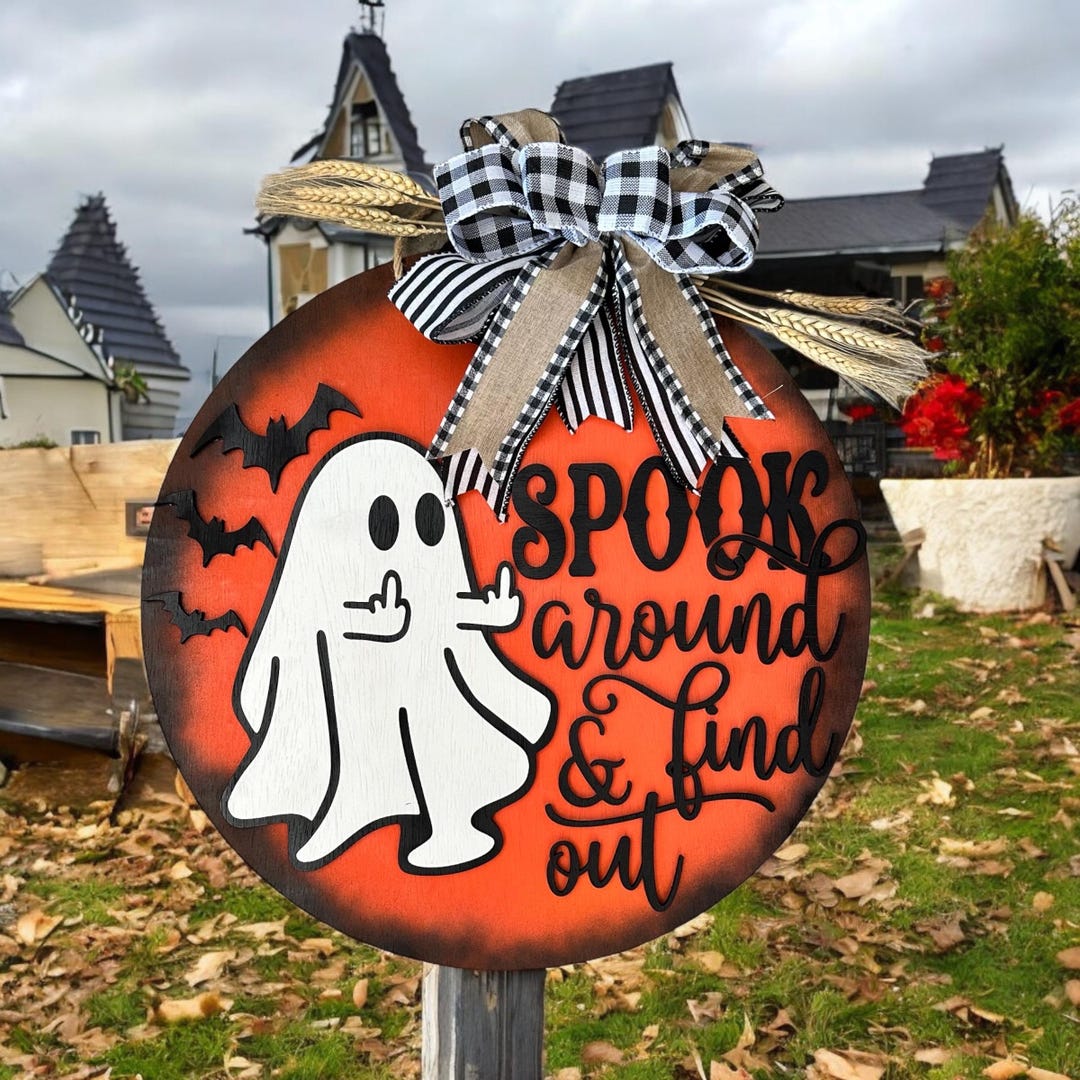 Halloween Spook Around and Find Out Round Door Sign - Etsy