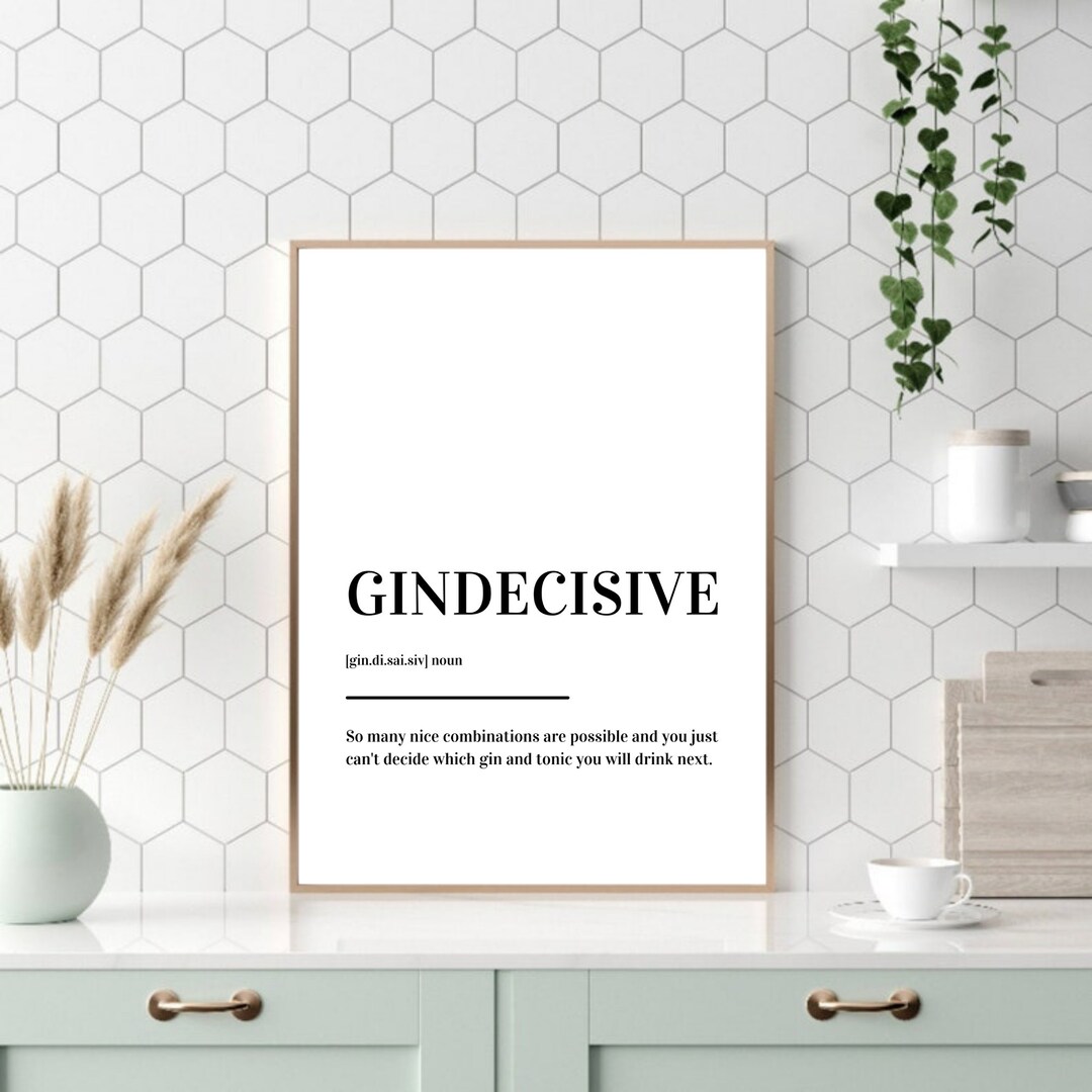 Gindecisive Gin Decisive Definition Print Poster - Etsy