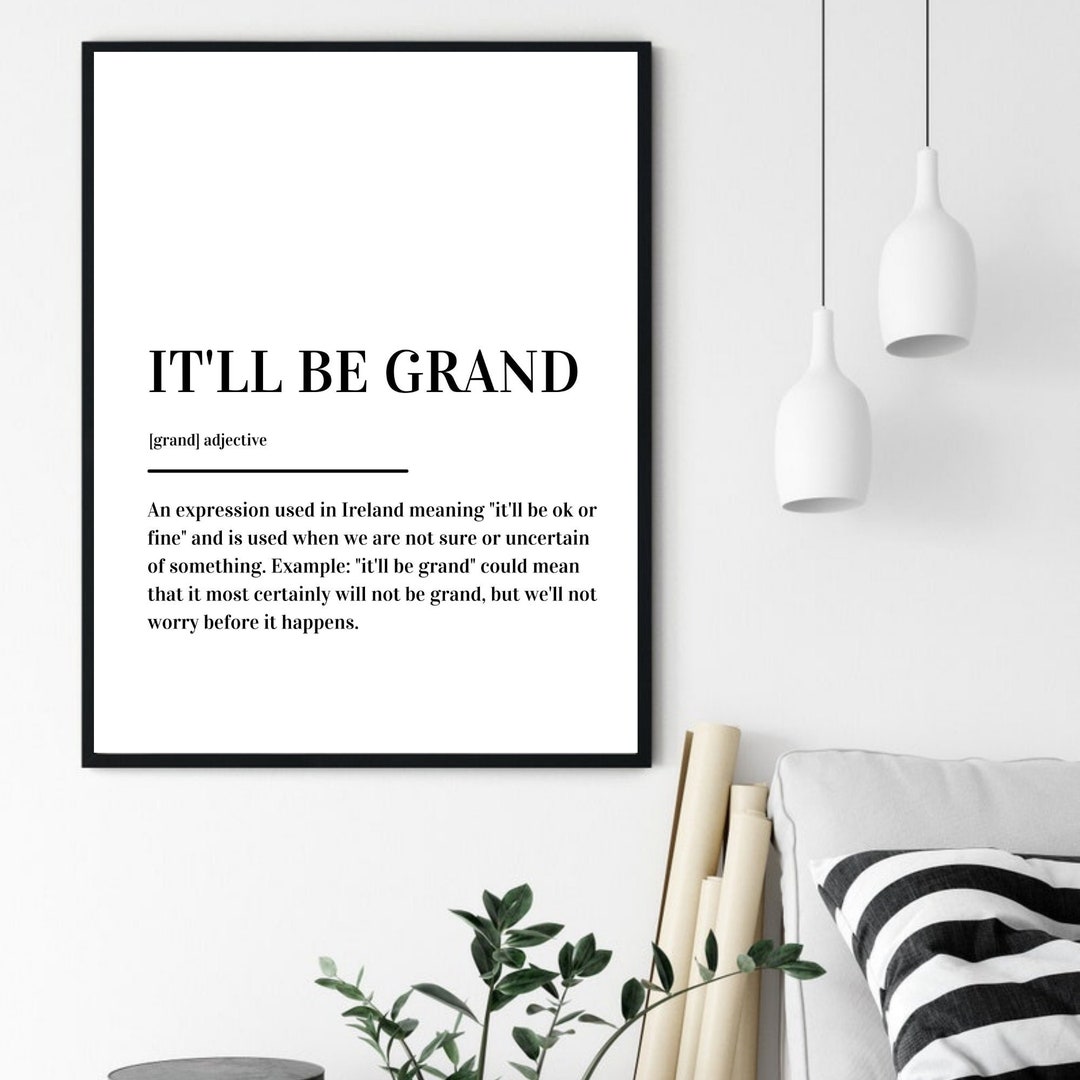 It'll Be Grand Definition Print Poster - Etsy