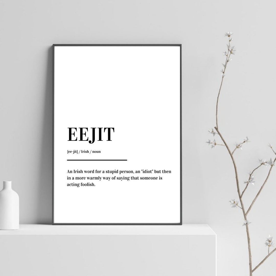 Eejit Definition Print Poster - Etsy