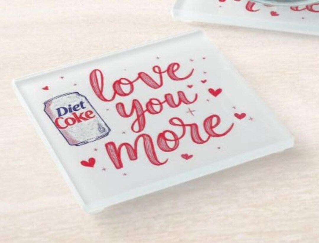 Love You More Diet Coke Office Desk Glass COASTER - Etsy
