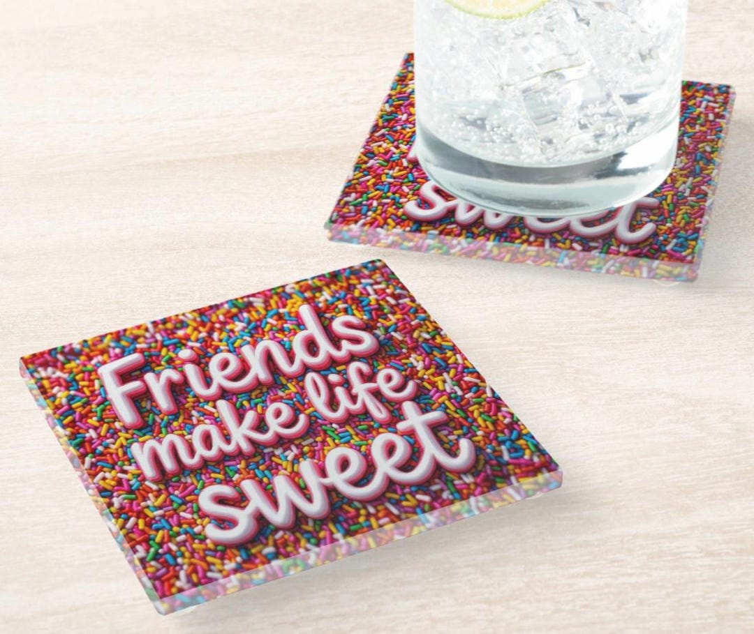 Friends Make Life Sweet Sprinkle Best Friend Coaster Set Hostess Gift ...